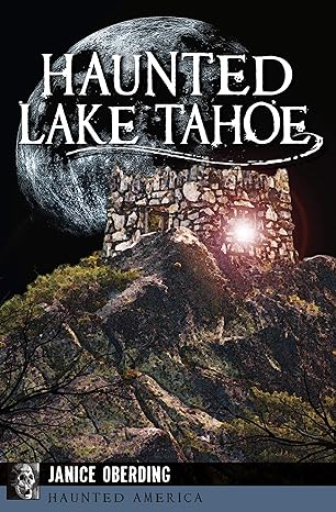 Haunted Lake Tahoe – Sierra State Parks Foundation